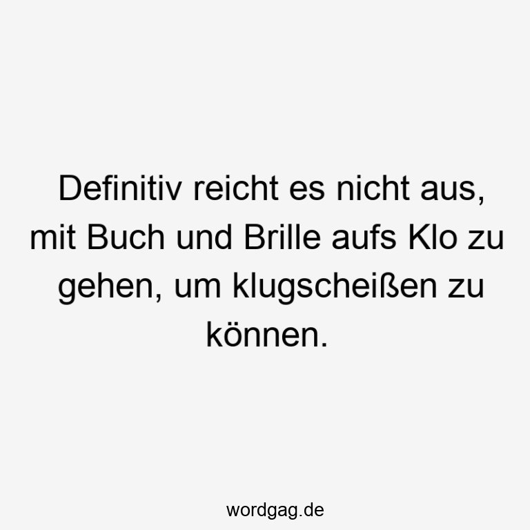 Lustige Klo Sprüche, die dein Badezimmer zum Lachen bringen! 🚽😂