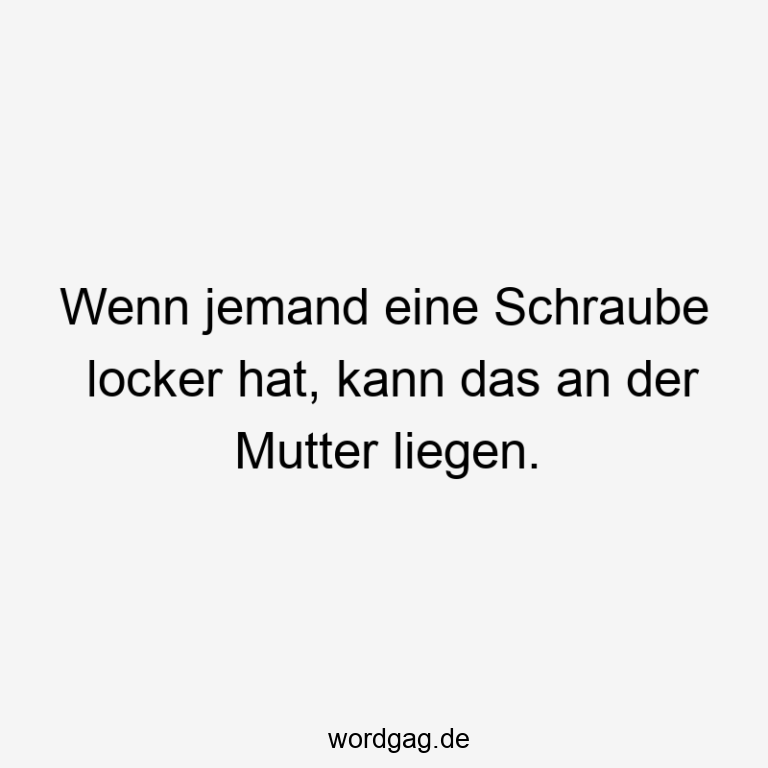 50+ lustige Mutter Sprüche, die jeder Mama aus der Seele sprechen ...