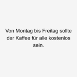 100+ Lustige Montag Sprüche, die dir helfen, den Wochenstart zu übe...