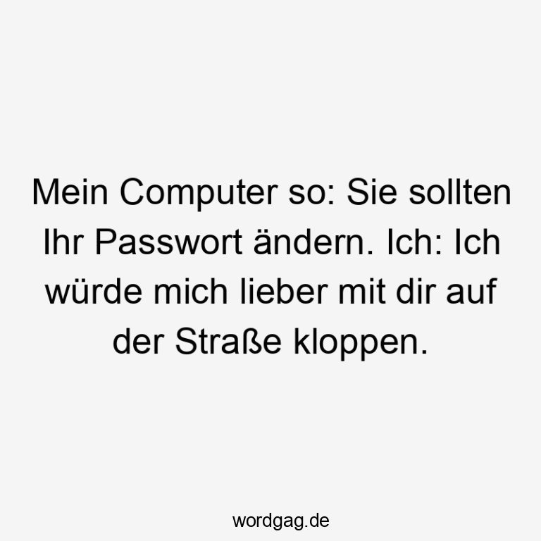 Lustige Computer Sprüche – Wordgag ツ