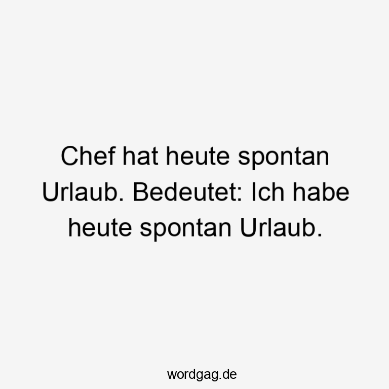 Lustige Chef Sprüche, die dir das Lächeln im Büro garantieren! 👔😂