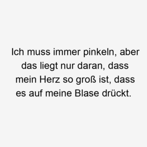 Lustige großer Herz Sprüche – Wordgag ツ