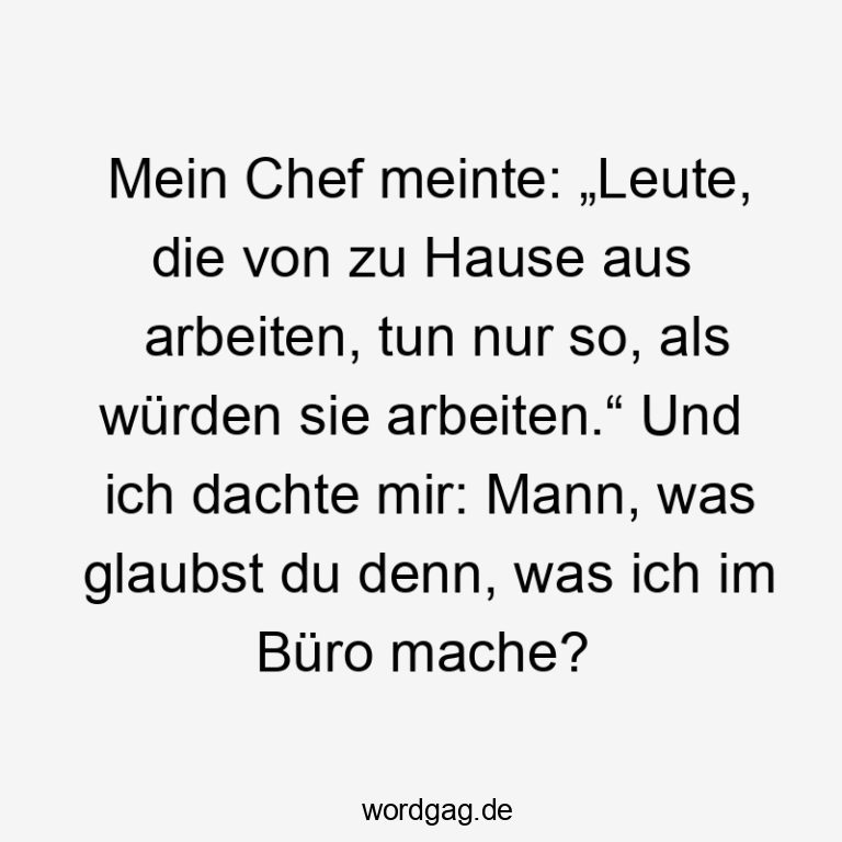 Lustige Chef Sprüche, die dir das Lächeln im Büro garantieren! 👔😂