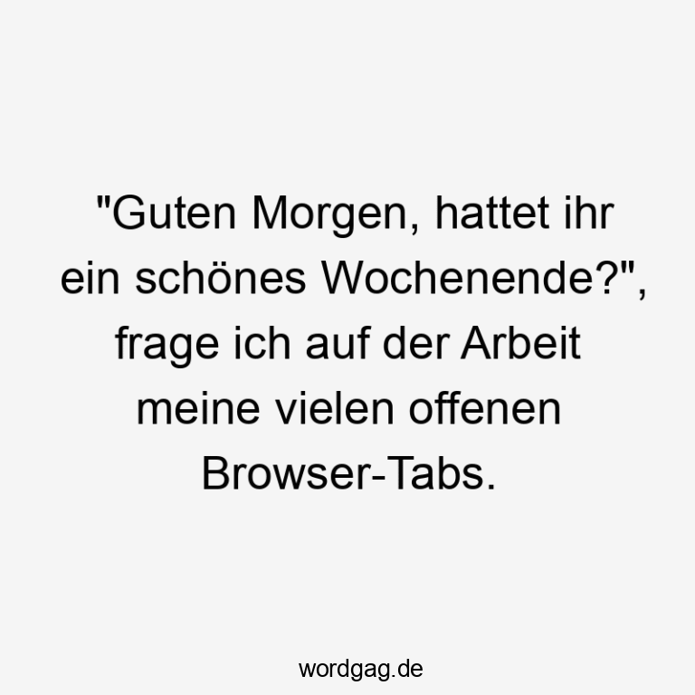 100+ Lustige Arbeit Sprüche, die dir den Büroalltag versüßen! 💼😂