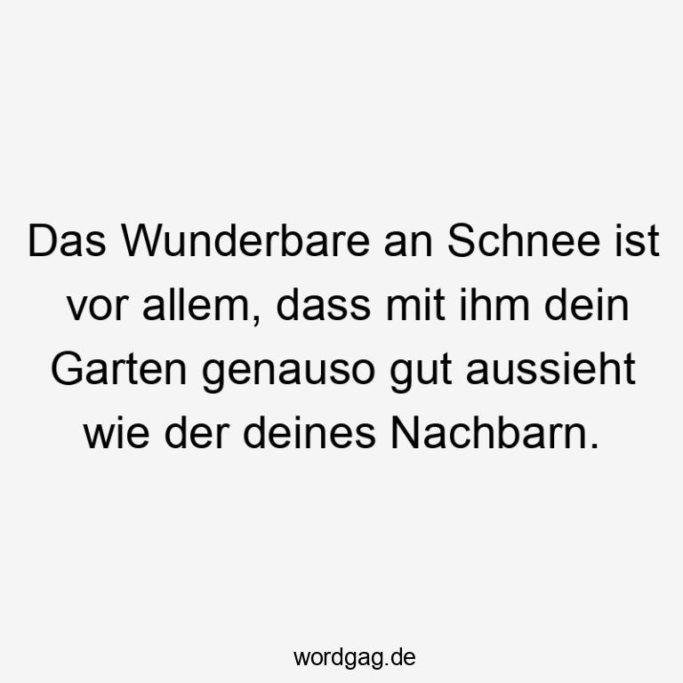 Verwunderlich Spruche Nachbarn Lustig Ebenbild