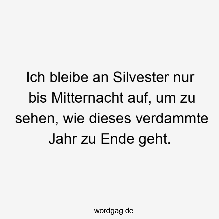 107 Lustige Ende Sprüche – Wordgag ツ